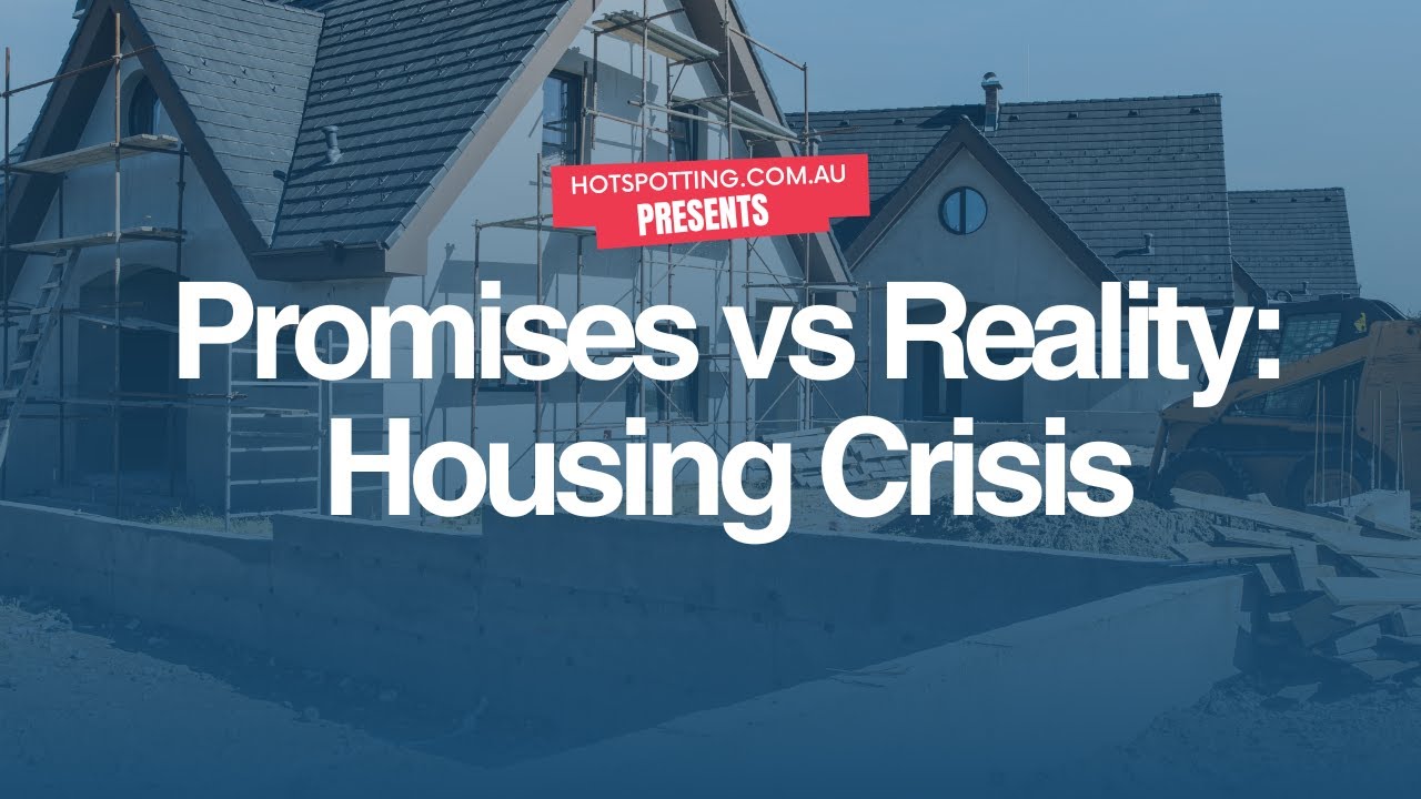 Promises vs Reality: Housing Crisis