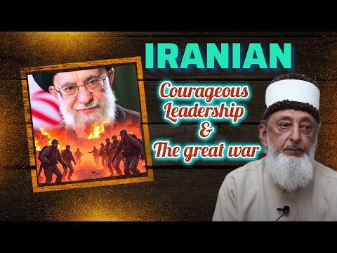 Iranian wise leaders and The Great War | Sheikh Imran Hosein | Islamic Eschatology