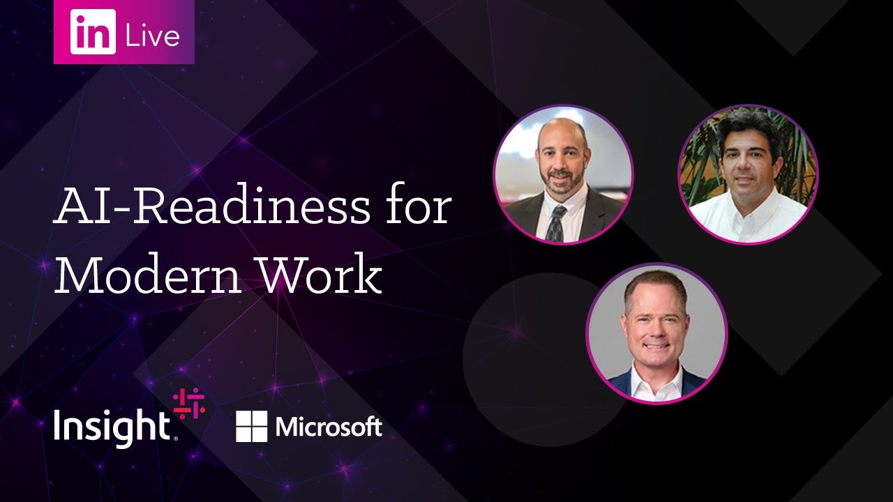 LinkedIn Live: AI-Readiness for Modern Work