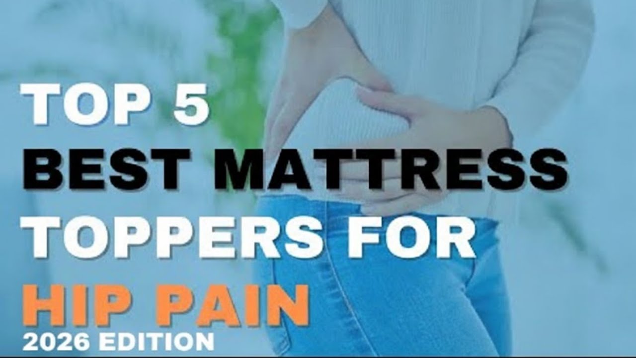I Tested the BEST Mattress Toppers for Hip Pain 2026 🦴😴 | Real Relief Picks