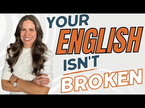 How Do I Fix My Broken English | #pronunciation101