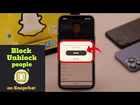 Block And Unblock Someone on Snapchat! [How To in 2022]