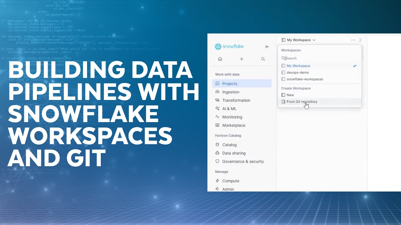 How To Build And Deploy SQL Pipelines Using Snowflake Workspaces And Git