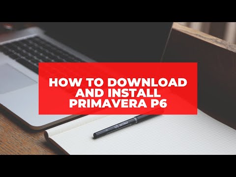 How to download and Install Primavera P6