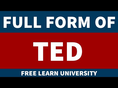 Full form of TED | TED ka full form kya hai | TED full form
