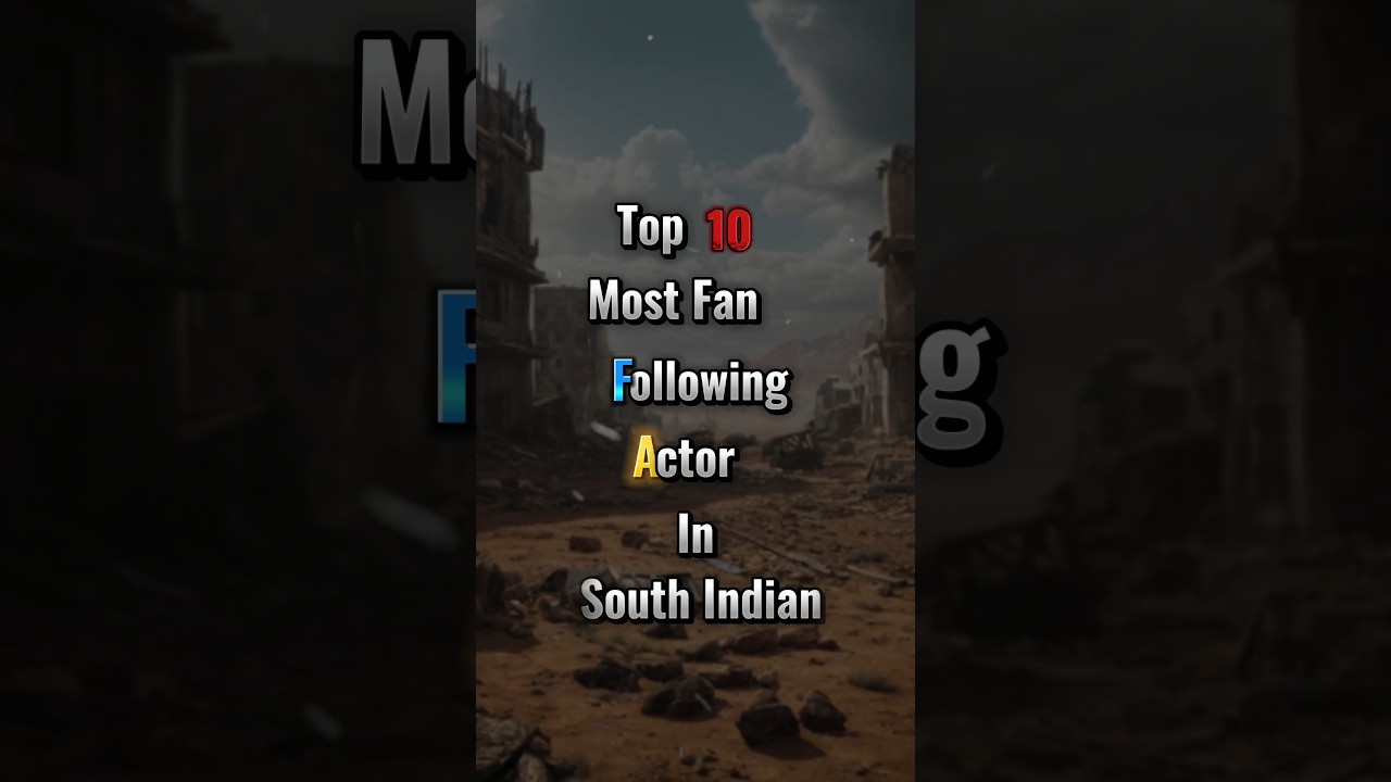 Top 10 most Fan Following actor in south indian 😱😍 #top10 #actor #fans