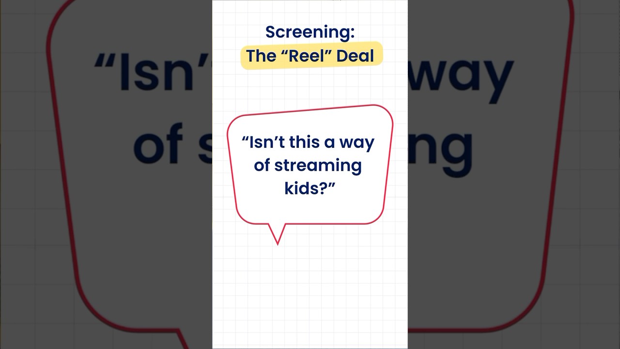 Screening - The Reel Deal: Why Screen?