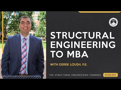 From a Structural Engineer to MBA
