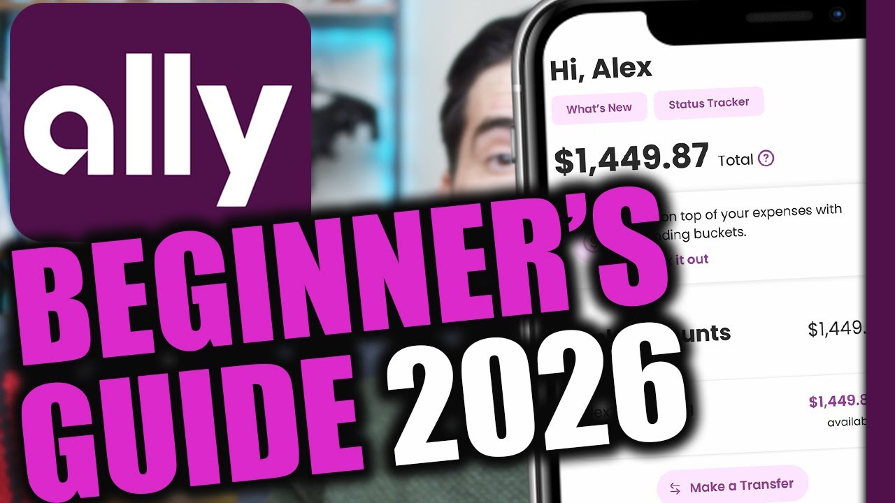 Ally Bank Beginner's Guide 2026