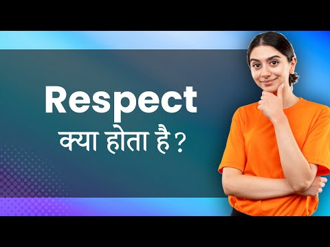 Respect: Hindi Meaning with Examples, Synonyms & FUN Quiz | सम्मान Ka Matlab 📚