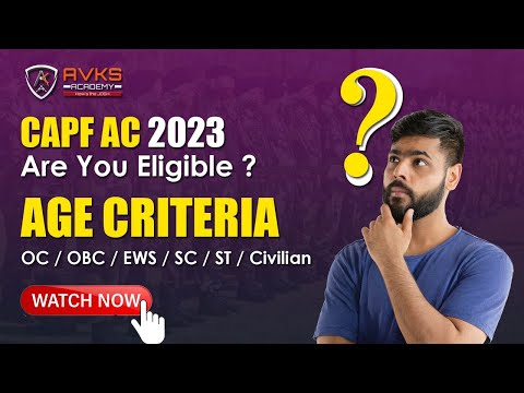 CAPF AC 2023 | AGE LIMIT | CAPF Eligibility criteria | Assistant commandant Exam AGE CRITERIA