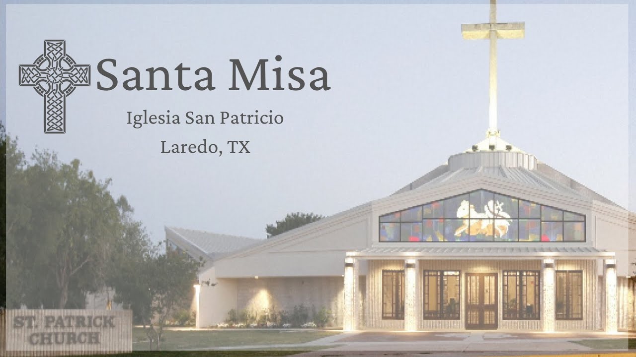 6:00 Mass of the Easter Time -St. Patrick Catholic Church