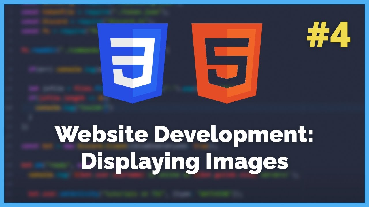 Displaying Images on Websites - HTML/CSS Tutorial #4 (2021)