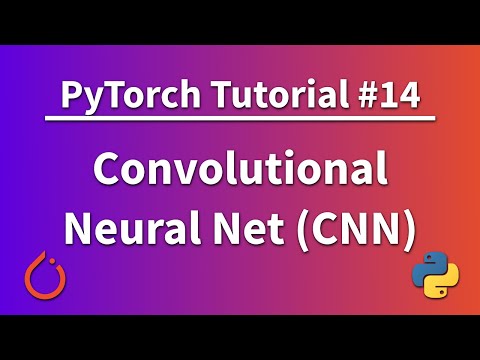 Learn PyTorch Tutorial 14 Convolutional Neural Network CNN - Mind Luster