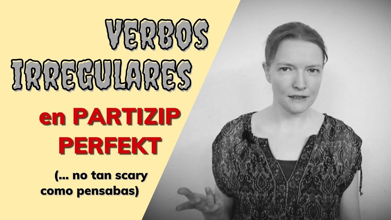 Verbos IRREGULARES en alemán en PARTIZIP PERFEKT | Hablar del PASADO en ALEMÁN