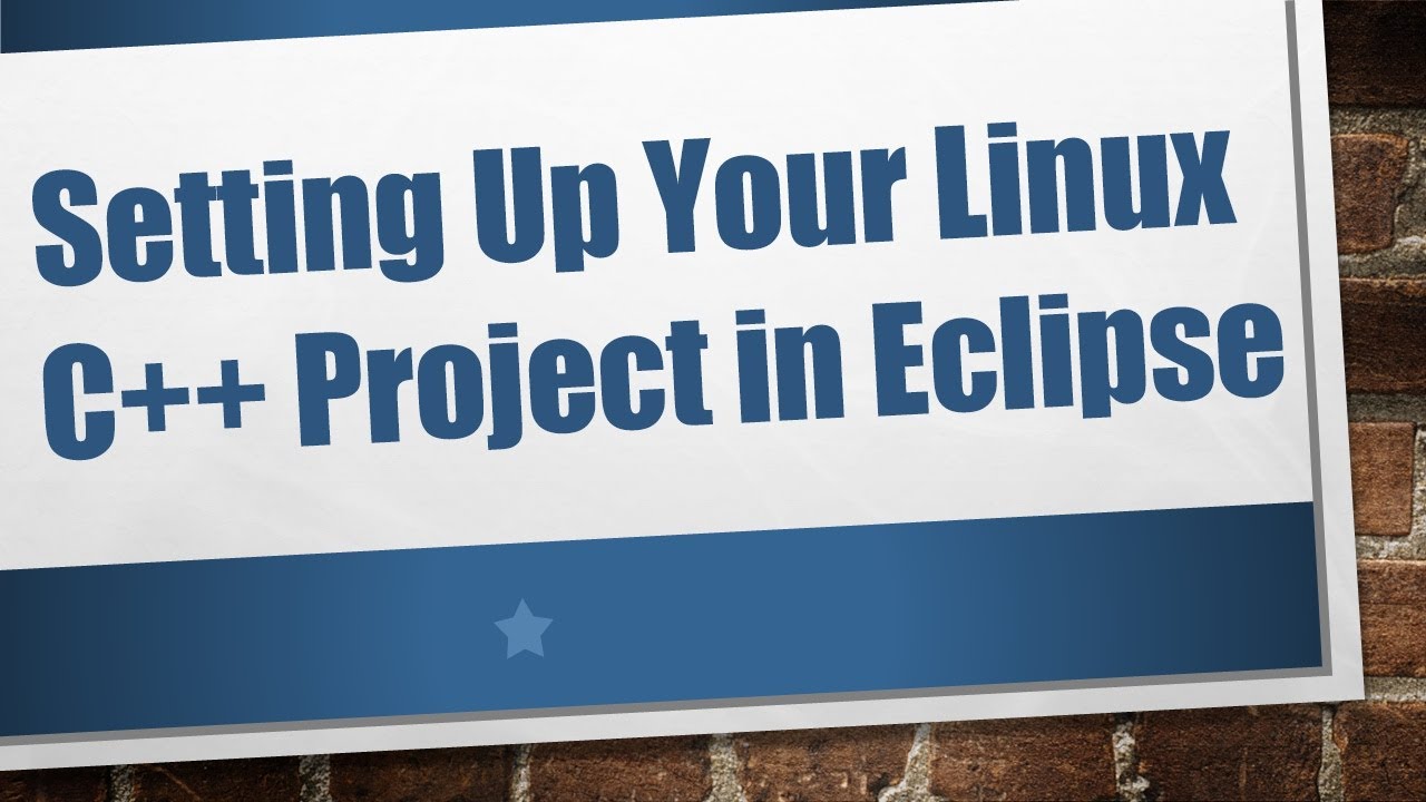 Setting Up Your Linux C++ Project in Eclipse