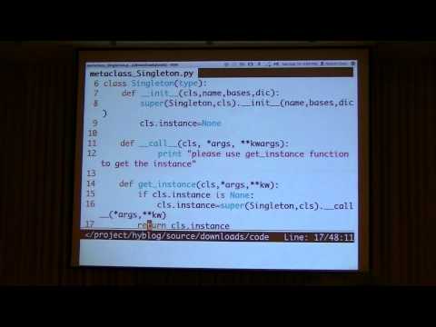 Meta Class and Singleton Pattern In Python @ OSDC.TW 2012 by Hychen (閃電秀)