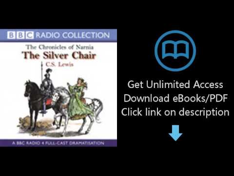 Download The Silver Chair: The Chronicles of Narnia (Dramatized) PDF