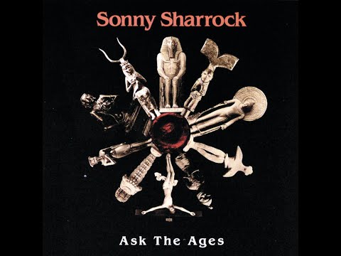 3000 Best Albums [2516] Sonny Sharrock - Ask the Ages (1991) Dan's Mini Album Review