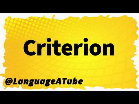 Criterion Pronunciation ⚡️ How To Pronounce Criterion!
