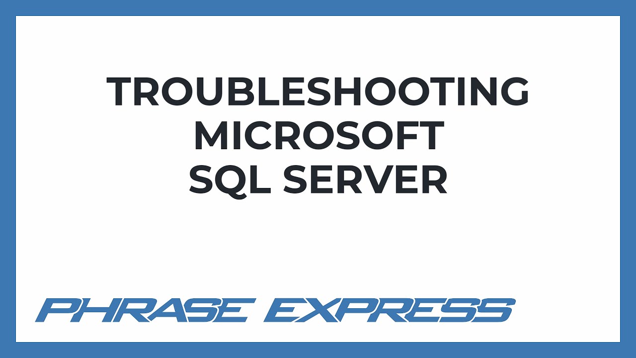 Troubleshooting a Microsoft SQL Server installation