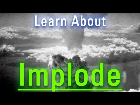 What is Implode? | How to Say Implode in English? | How Does Implode Look?