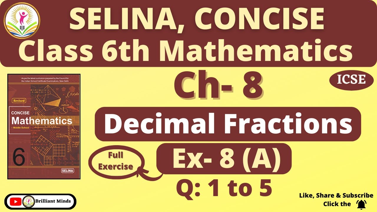 Class 6th ICSE || Selina Math || Ch- 8 Decimal Fractions Ex: 8 (A) Full @BrilliantMindsEducation