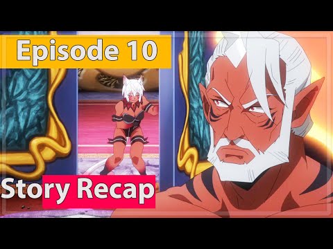 Chillin' in Another World with Level 2 Super Cheat Powers Story Recap - Episode 10