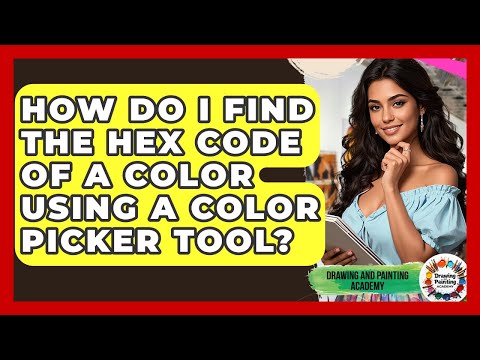 How Do I Find The Hex Code Of A Color Using A Color Picker Tool? - Drawing and Painting Academy