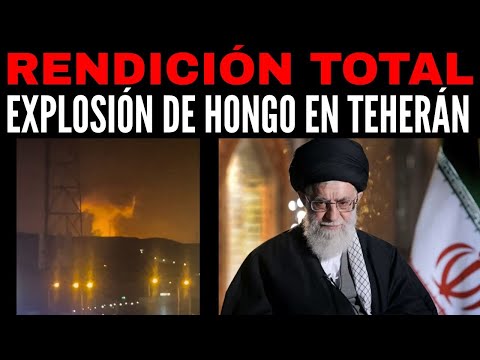 🔥💥 EXPLOSIÓN DE HONGO EN TEHERÁN; TRUMP DECIDE SI ATACA? 🔥💣