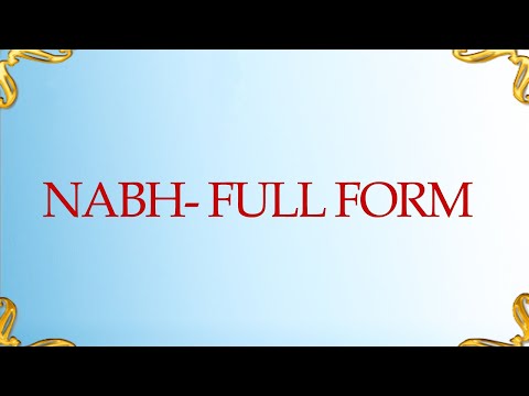NABH FULL FORM | FULL FORM OF NABH | एनएबीएच फुल फॉर्म