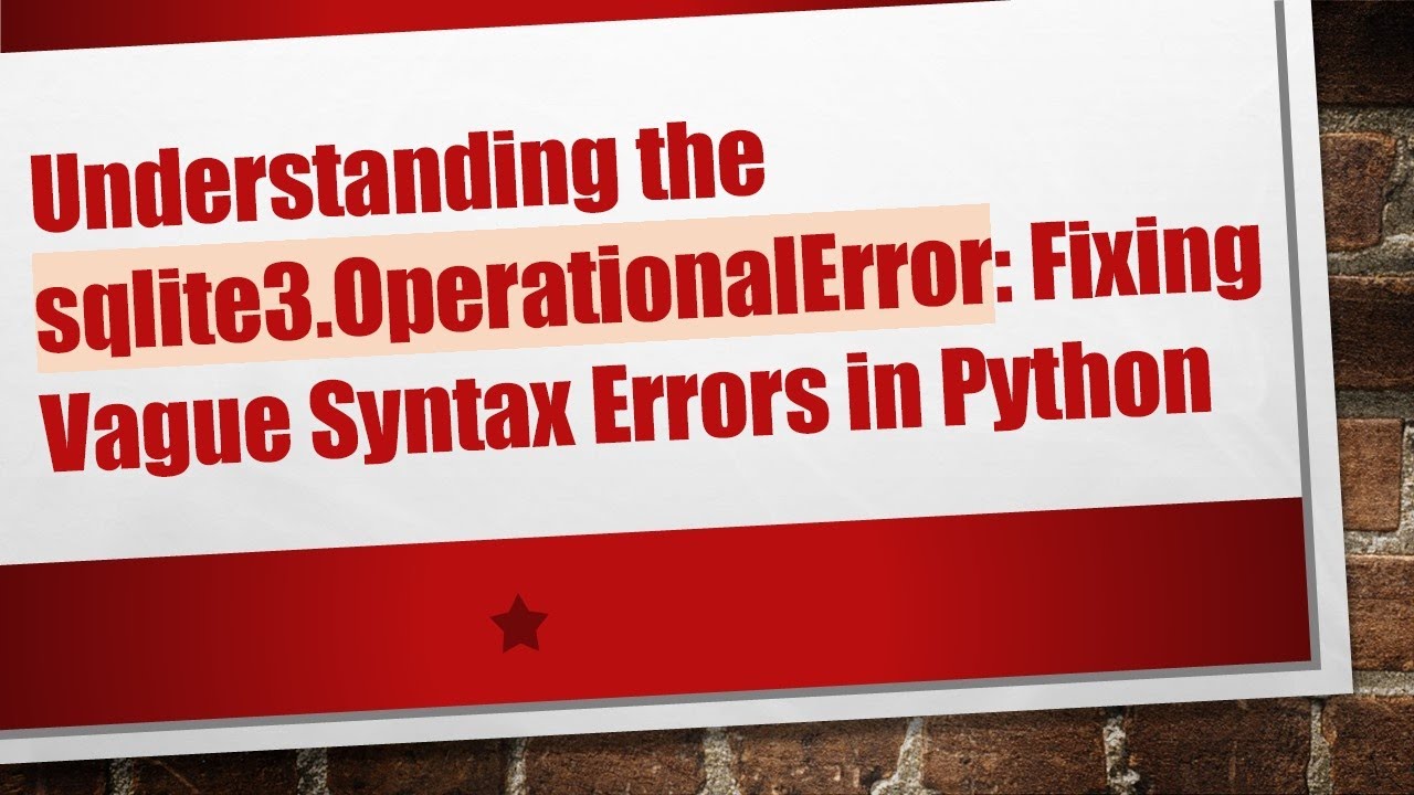 Understanding the sqlite3.OperationalError: Fixing Vague Syntax Errors in Python