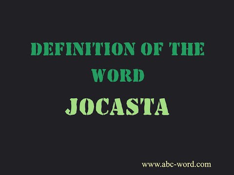 Definition of the word "Jocasta"