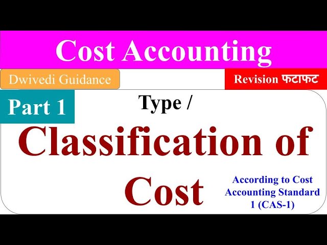 Understanding Cost Classification: Types of Costs Explained | Galaxy.ai | Galaxy.ai