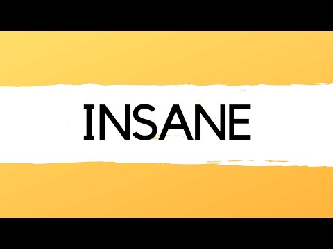 English Vocabulary - Insane meaning