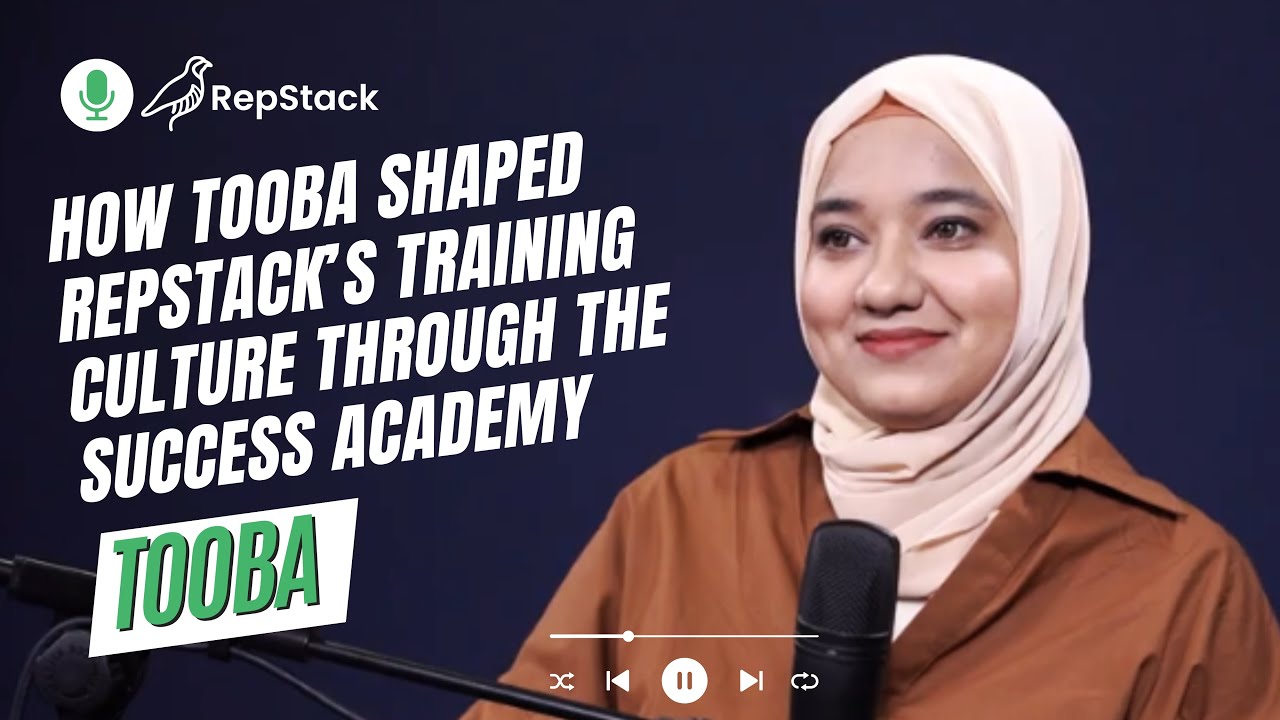 How Tooba Shaped RepStack’s Training Culture Through the Success Academy