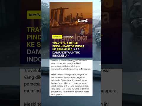 Traveloka head office officially moves to Singapore