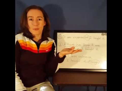 Learn English Grammar - Although, Even Though, and Though