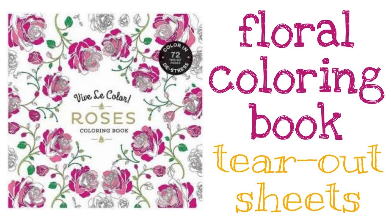 Vive le Color Roses Coloring Book | 72 Quality Sheets