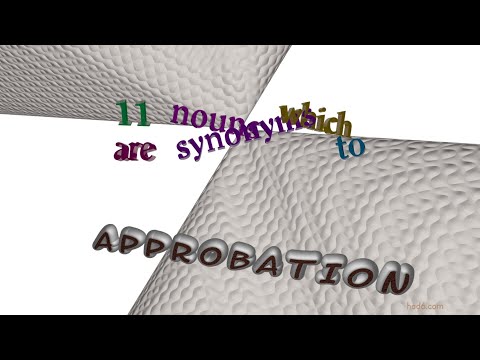 approbation - 11 nouns which are synonym to approbation (sentence examples)