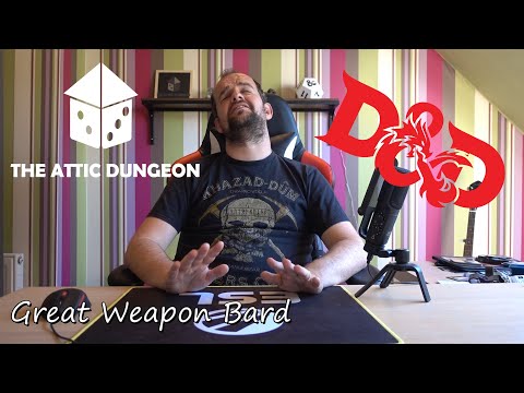 The Great Weapon Bard for D&D 5e: one smashing hit after another!