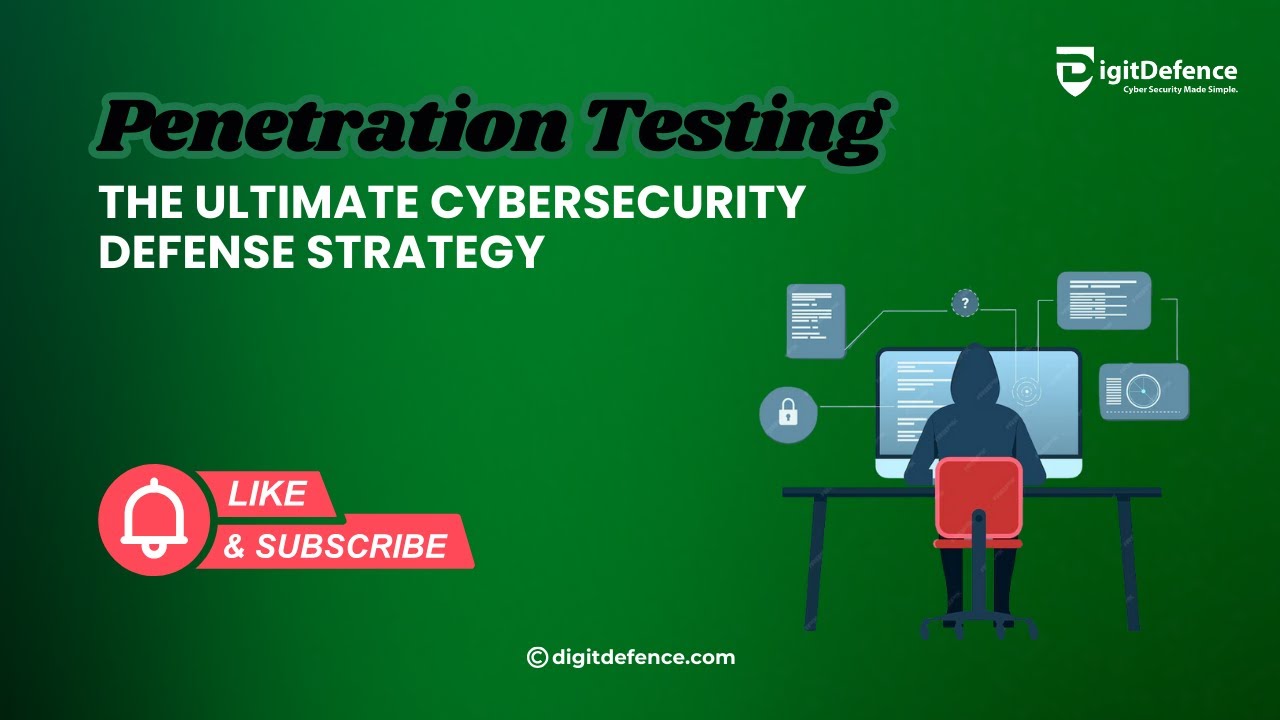 Penetration Testing Explained: How Hackers Help Businesses Stay Secure! | DigitDefence