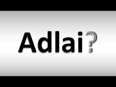 How to Pronounce Adlai