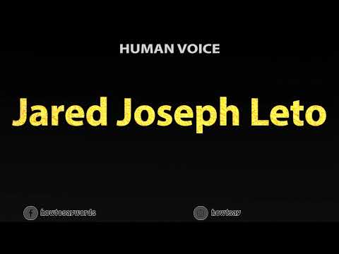 How To Pronounce Jared Joseph Leto