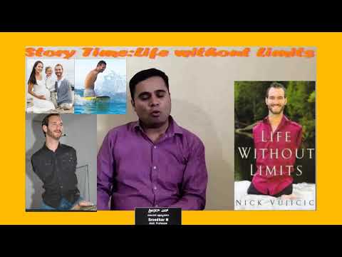 Story Time: "Life Without Limits"