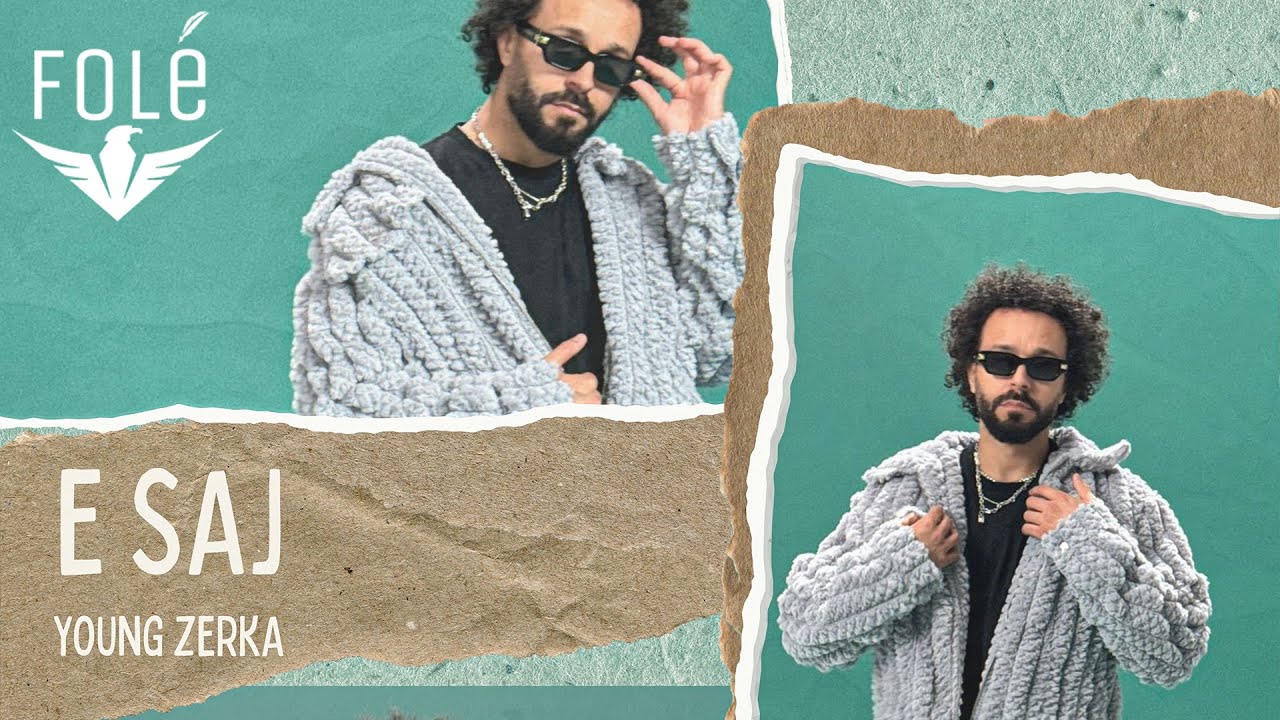 E Saj by Young Zerka from Albania | Popnable