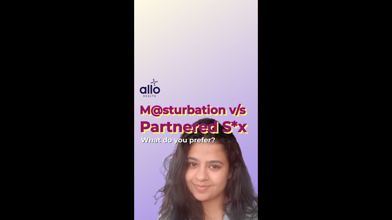 Do you feel Masturbation Is Better Than Sex? | Solo Sex Over Partnered Sex? | You Need To See This