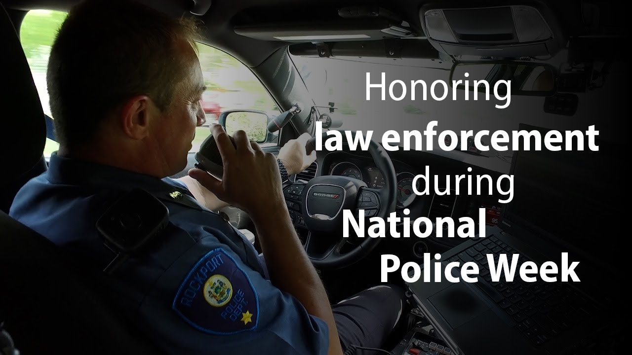 Honoring law enforcement during National Police Week