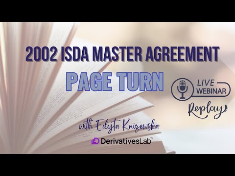 Live Webinar - A Page Turn of the ISDA Master Agreement