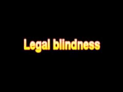 What Is The Definition Of Legal blindness